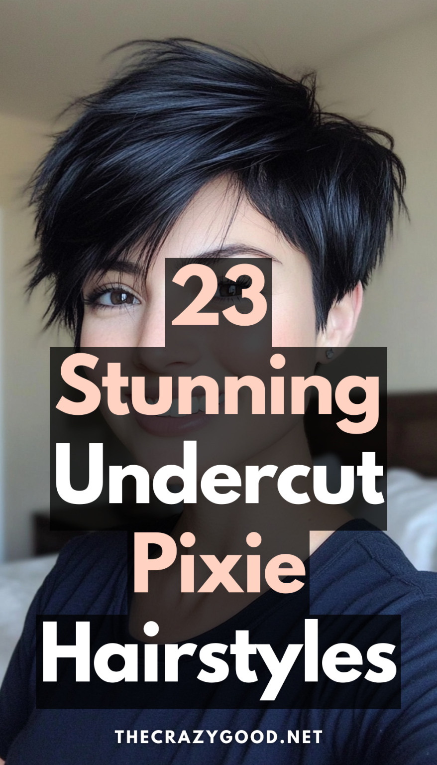 23 Stunning Undercut Pixie Hairstyles in 2025 – The Crazy Good